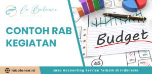 Contoh RAB Kegiatan dan Cara Mudah Membuatnya - La'Balance