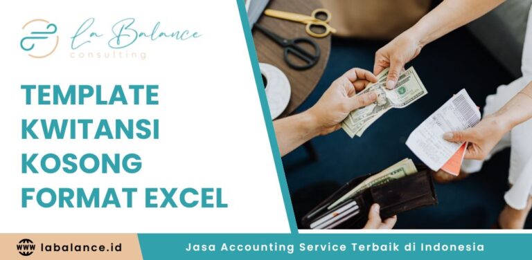 Template Kwitansi Kosong Format Excel, Mudah Diunduh! - La'Balance